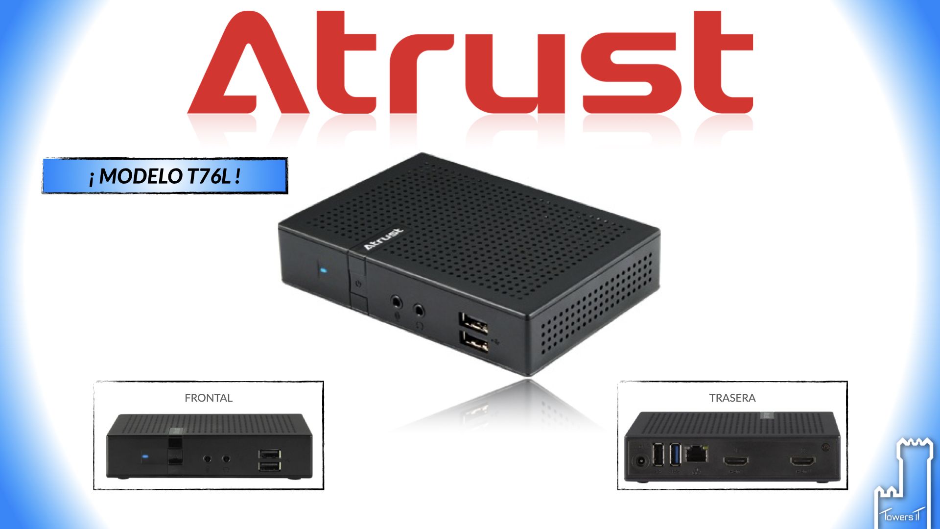 Nuevo thin client: t76L - Towers IT